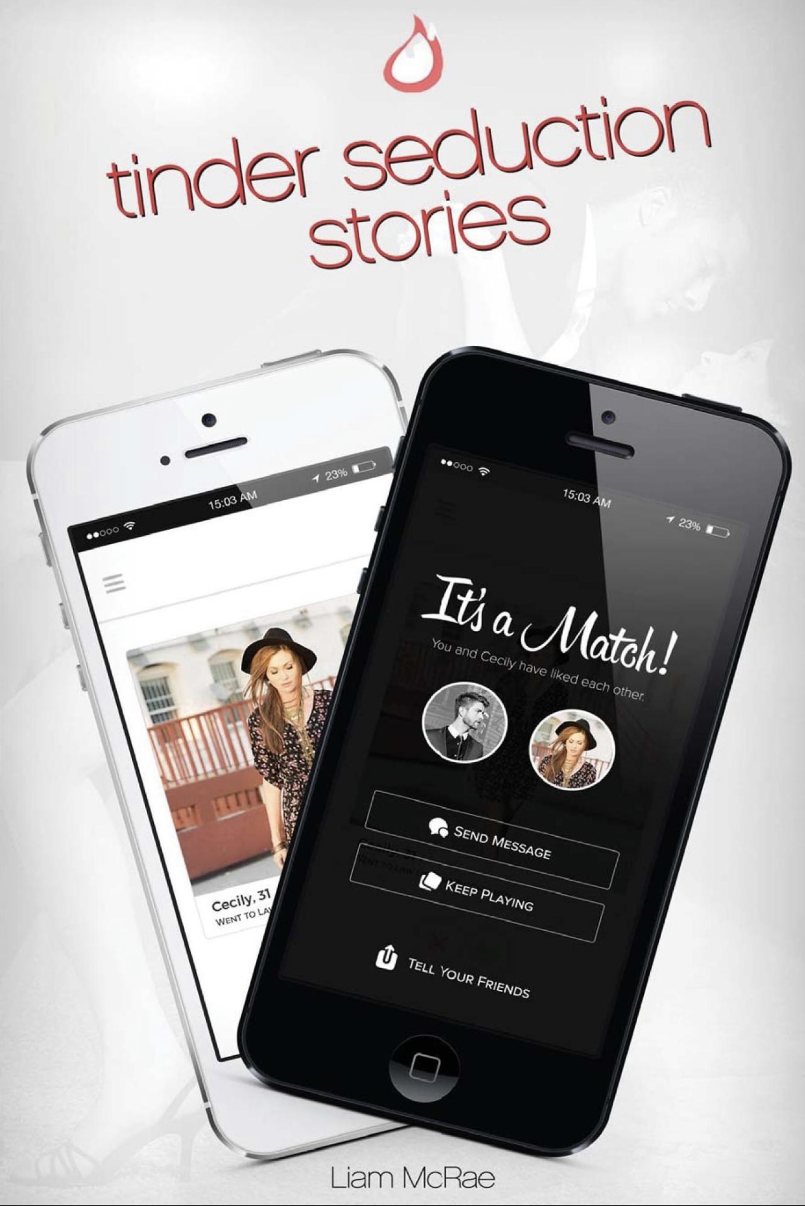 Liam Mcrae – Tinder Seduction Stories (2017) Book Review – Mindful ...